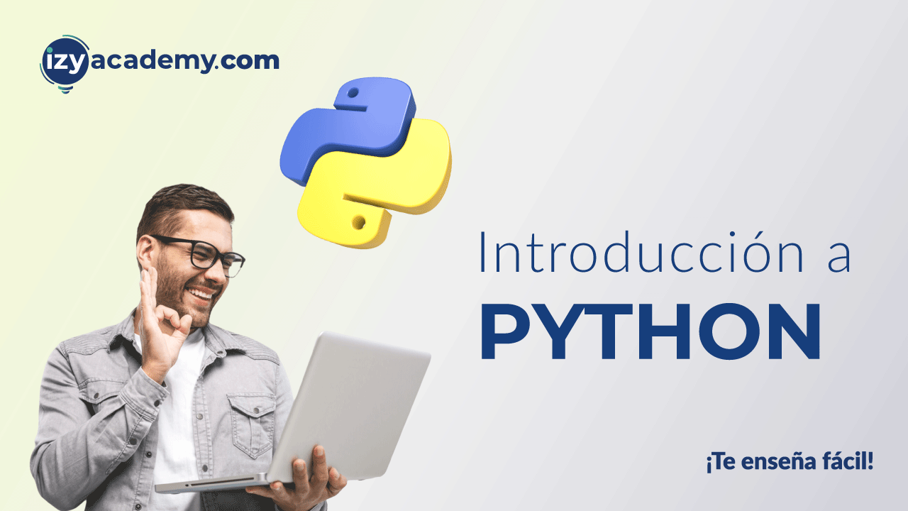 Introducción al Lenguaje de Programación Python – IzyAcademy
